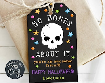 No Bones About It You're a Sweet Friend Halloween Gift Tag, Halloween ...