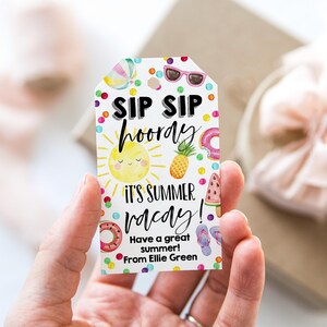 Sip Sip Hooray It's Summer Vacay Gift Tag Template, Printable Teacher ...