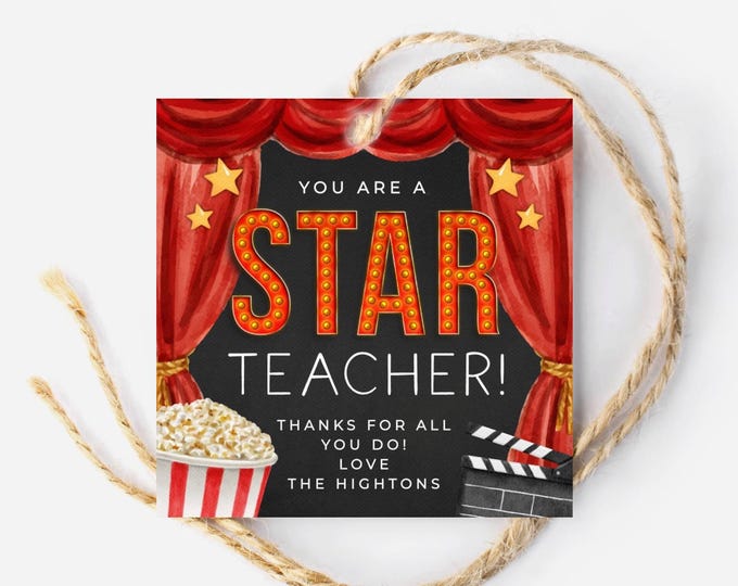 Movie Gift Tag For- Teacher Appreciation Movie Star Themed Tags ...