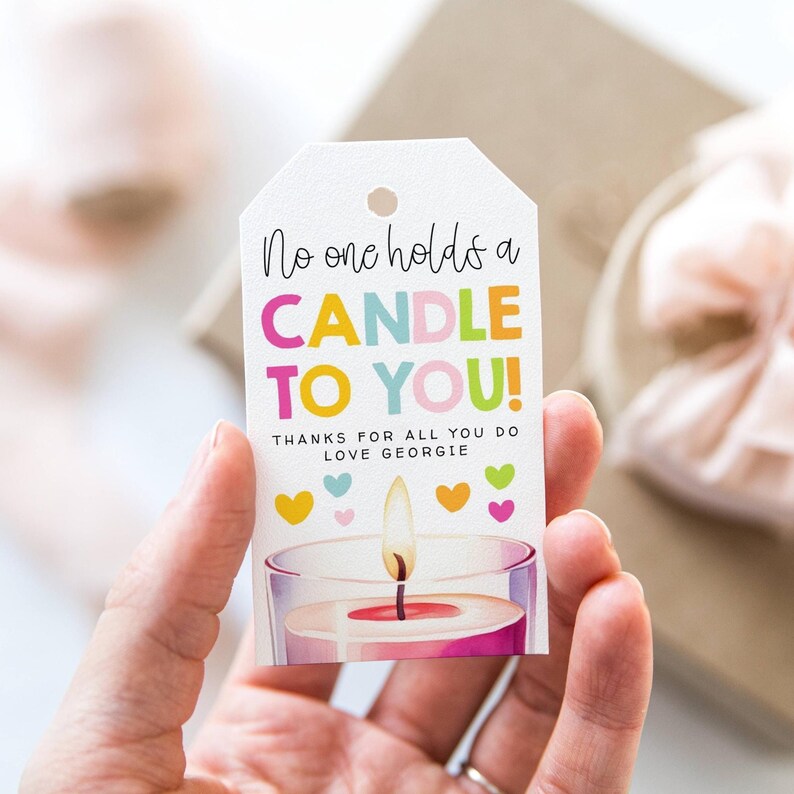 Candle Teacher Appreciation Gift Tag Template, Printable No One Holds A ...