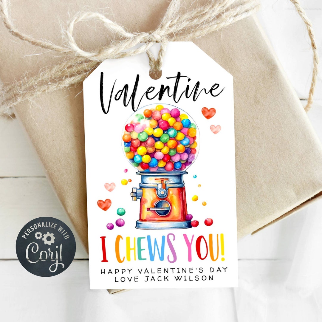 Bubble Gum Valentine's Day Gift Tag Template, Printable I Chews You ...