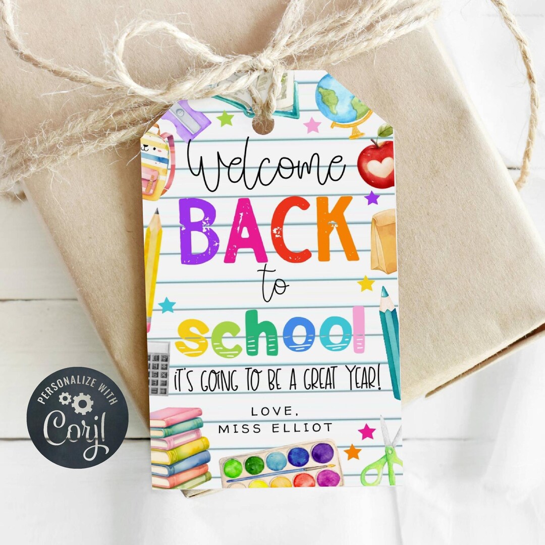 Welcome Back to School Gift Tag Template, Printable First Day Classroom ...