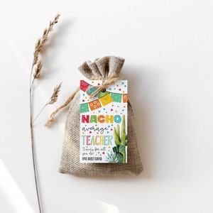 Nacho Average Teacher Gift Tag Template, Printable Mexican Themed ...