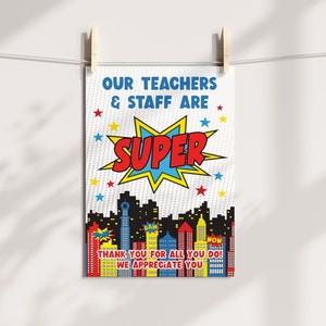 Superhero Teacher Appreciation Poster Template, Printable Our Teachers ...