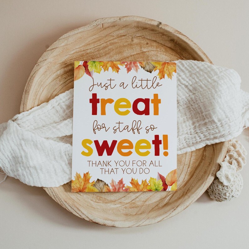 Fall Staff Appreciation Sign Template, Printable A Little Treat for ...