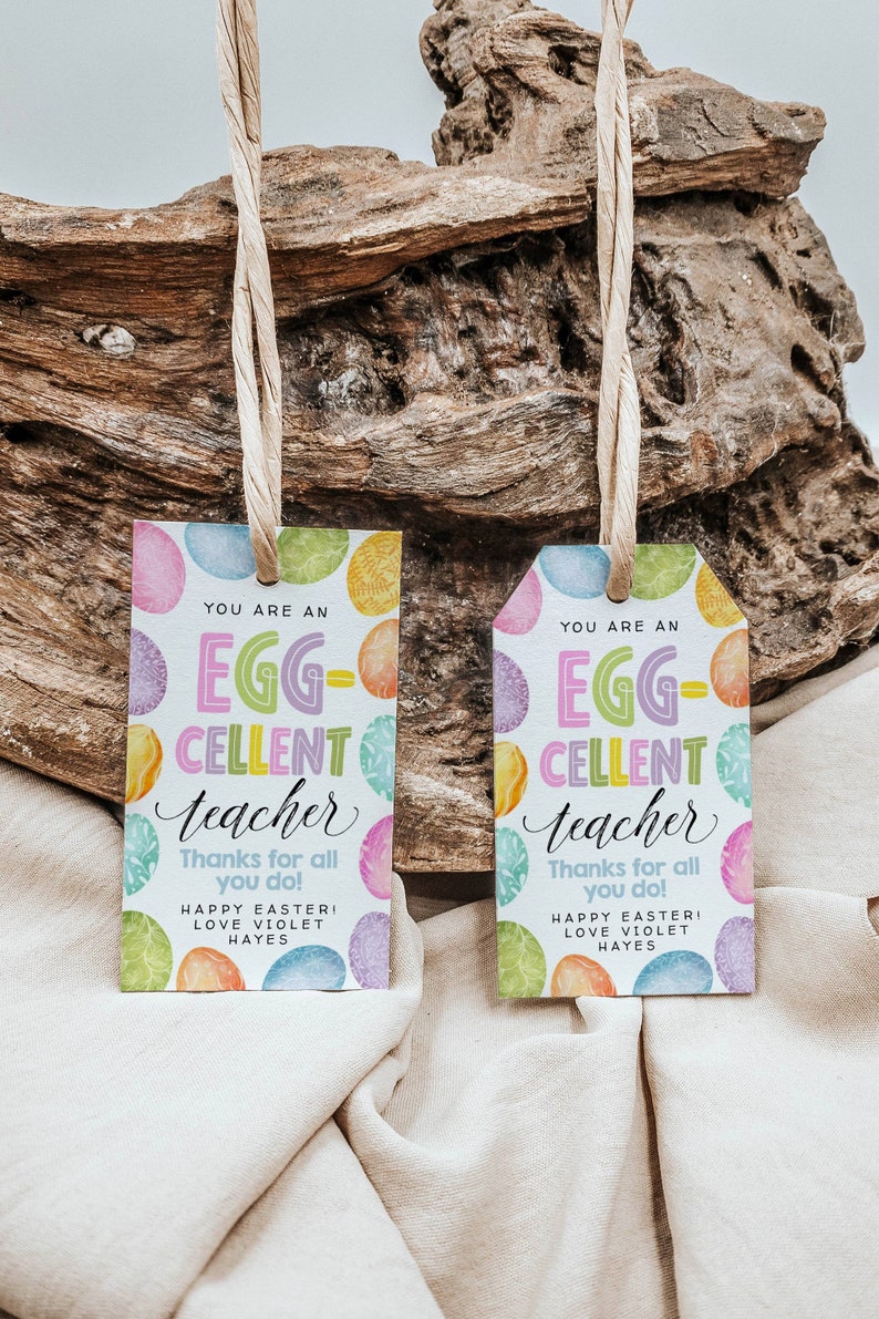 Egg-cellent Teacher Easter Gift Tag Template, Printable Easter Eggs ...