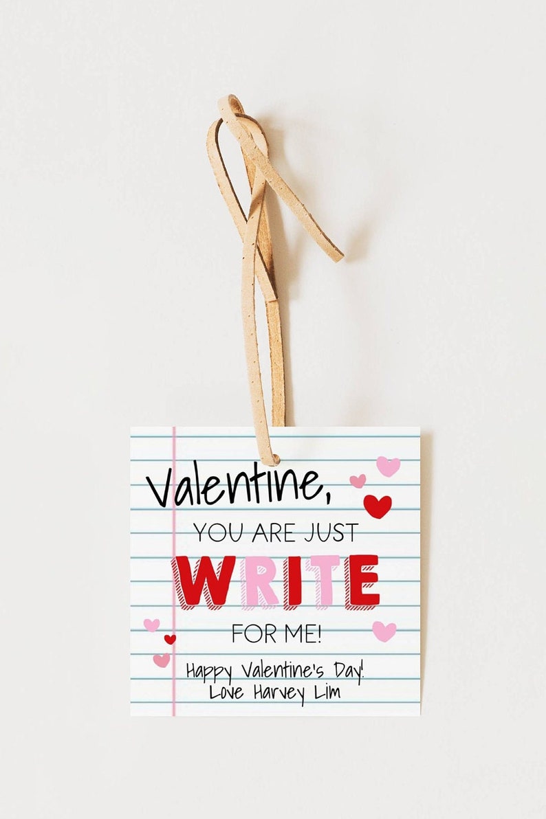 Valentine's Day Pencil Gift Tag Template, Printable You Are Just Write ...
