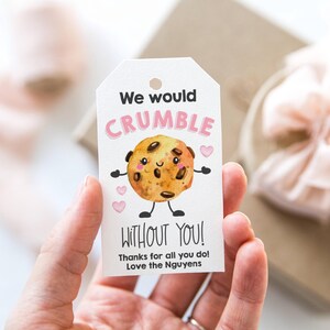 We Would Crumble Without You Gift Tag Template, Printable Teacher ...