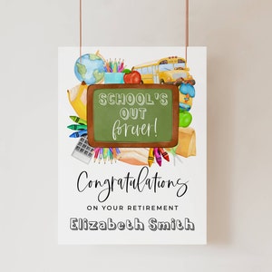Teacher Retirement Party Welcome Sign Template, Printable School's Out ...