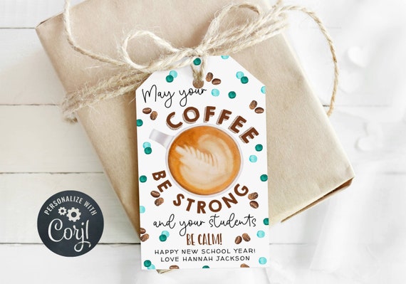 Back to School Coffee Gift Tag Template Printable Teacher - Etsy
