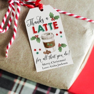 Thanks A Latte for All You Do Christmas Gift Tag Template, Printable ...