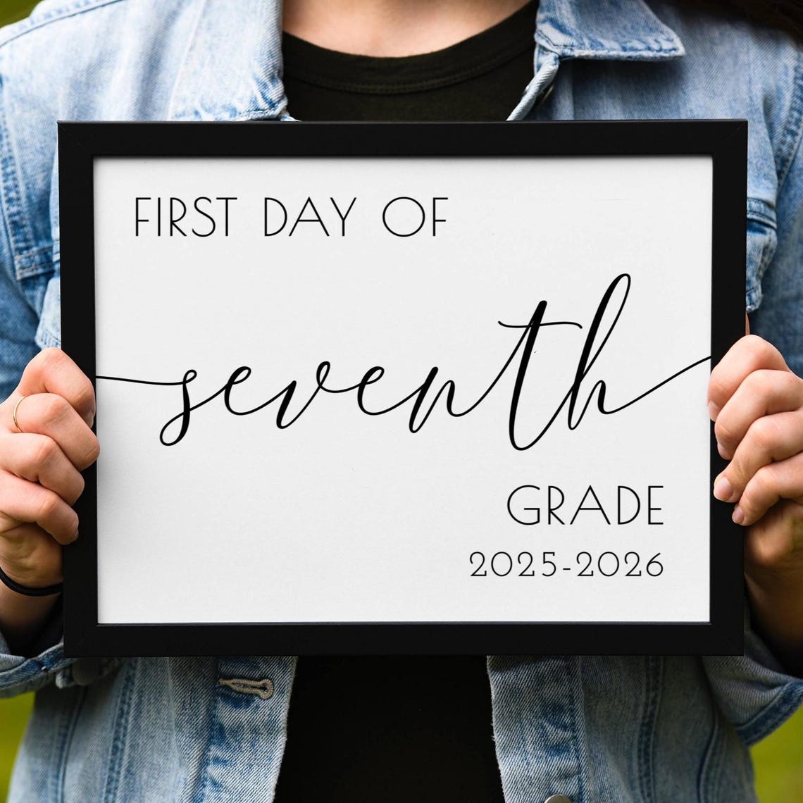 First Day of Seventh Grade Sign 2025-2026, Printable 7th Grade Class ...