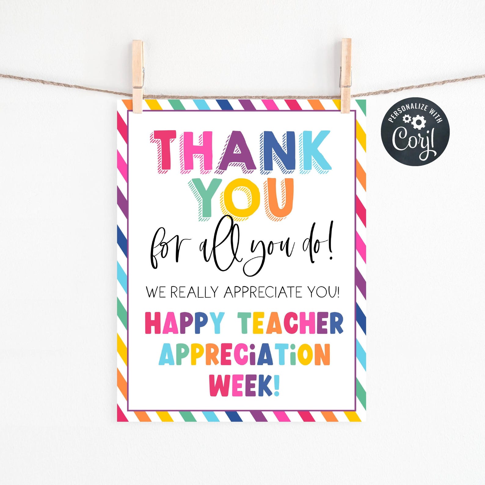 Teacher Appreciation Week Sign Template, Printable Rainbow Thank You ...