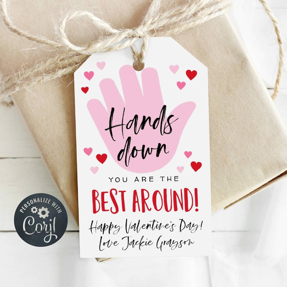 Hands Down You Are the Best Valentine's Day Gift Tag Template ...
