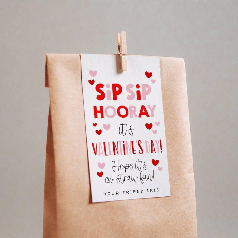 Sip Sip Hooray Valentine's Day Gift Tag Template, Printable Crazy Straw ...