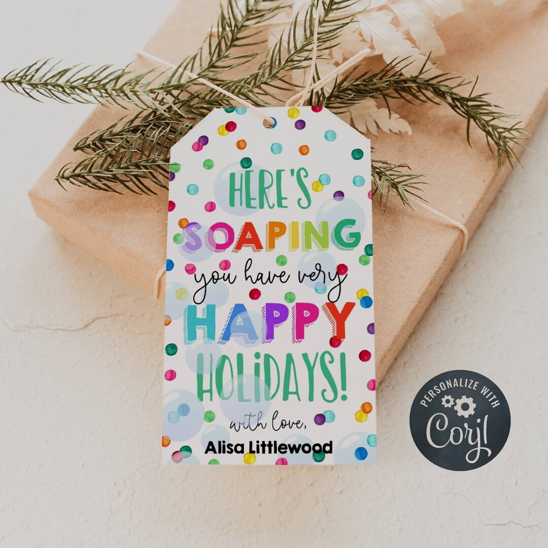 Soaping You Have Happy Holidays Gift Tag Template, Printable Christmas ...