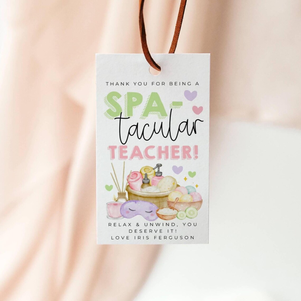 Spa-tacular Teacher Appreciation Gift Tag Template, Printable Spa Staff ...