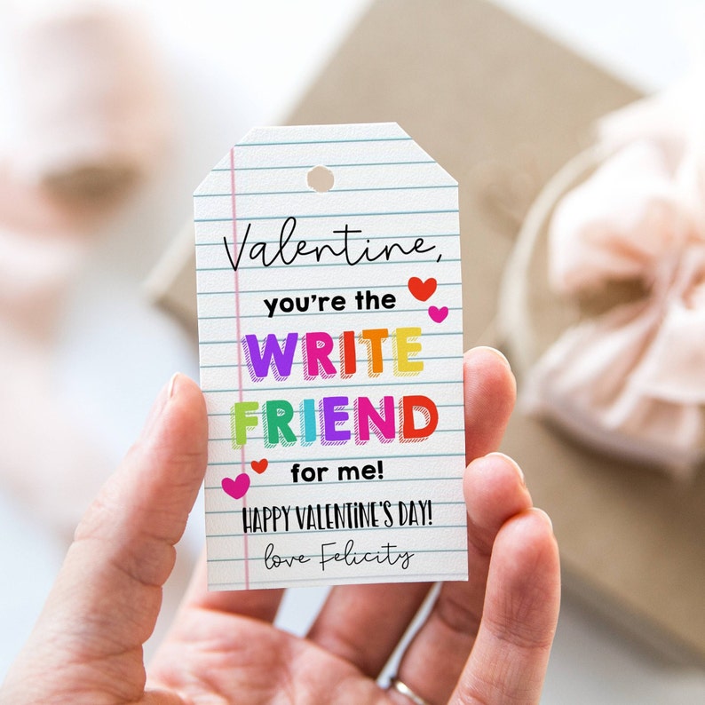 You Are the Write Friend for Me Valentine's Day Gift Tag Template ...
