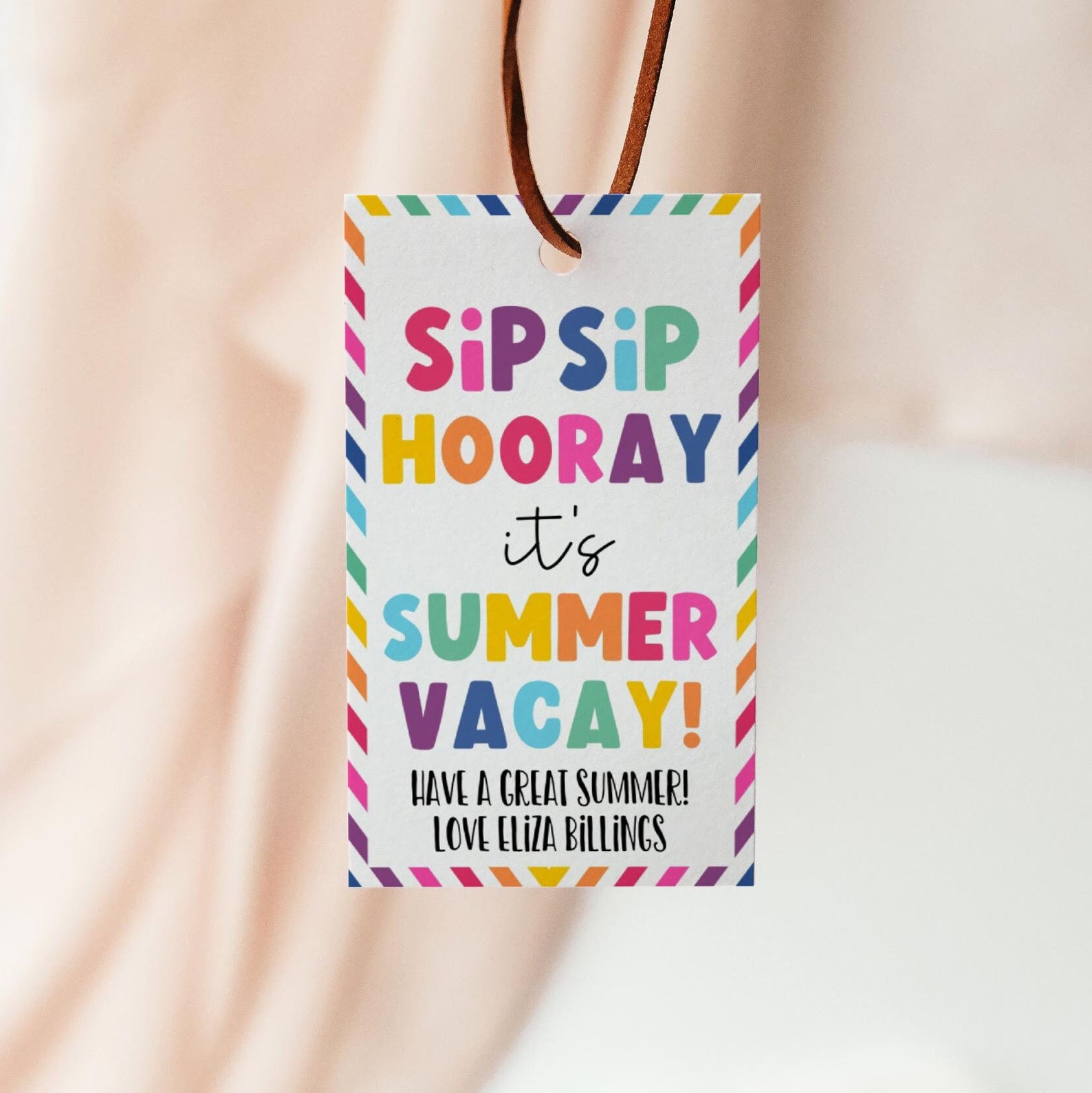 Rainbow Sip Sip Hooray It's Summer Vacay Gift Tag Template, Printable ...