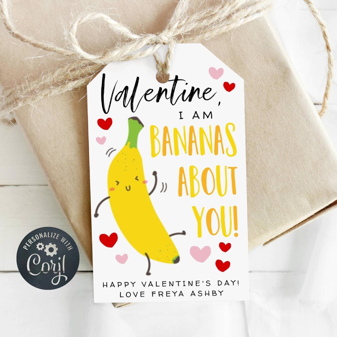 Banana Valentine's Day Gift Tag Template, Printable Bananas About You ...