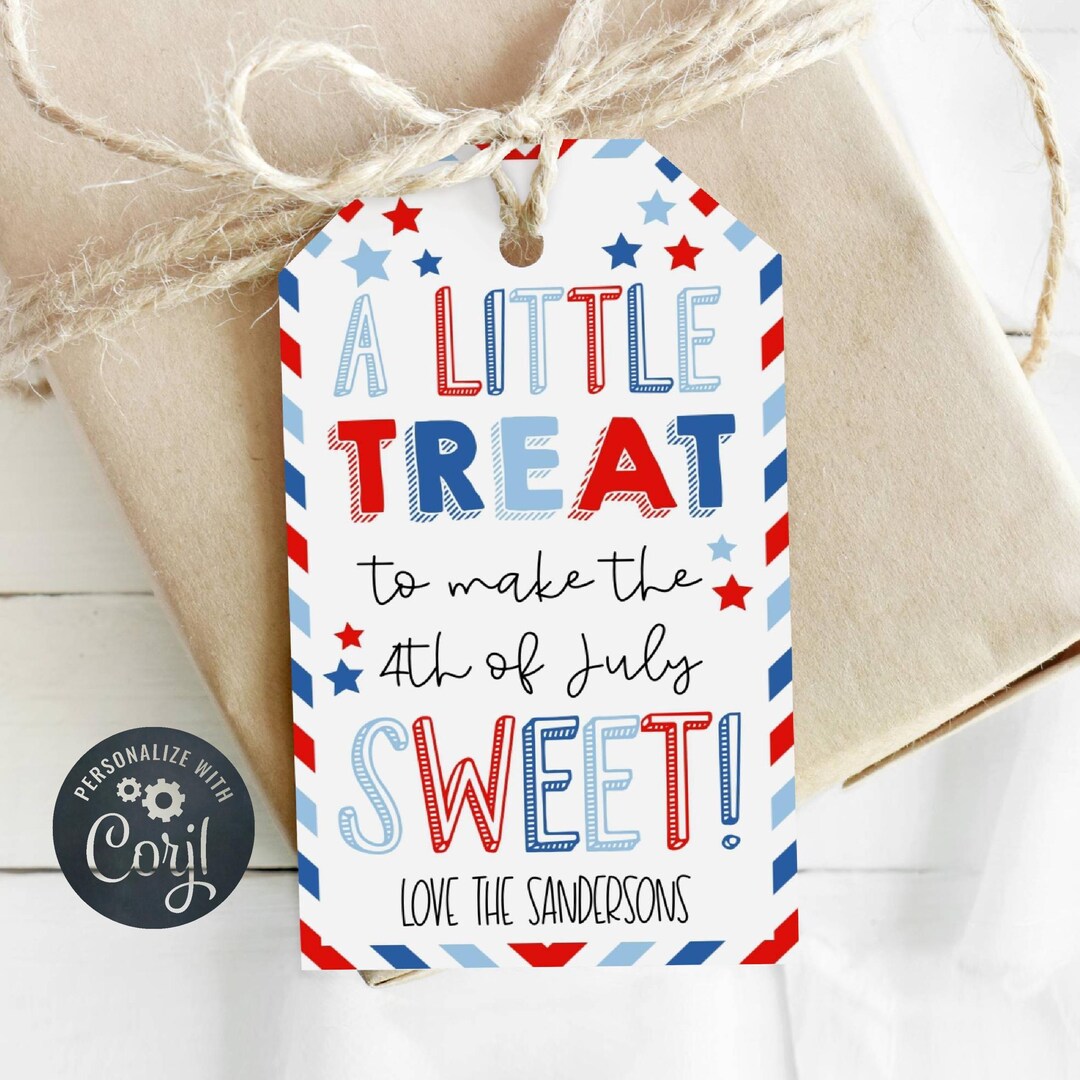 Editable A Little Treat to Make the 4th of July Sweet Gift Tag Template ...