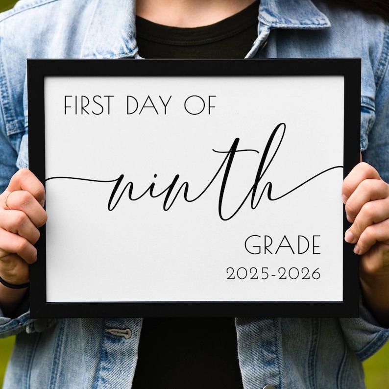 First Day of Ninth Grade Sign 2025-2026, Printable Class Sign ...