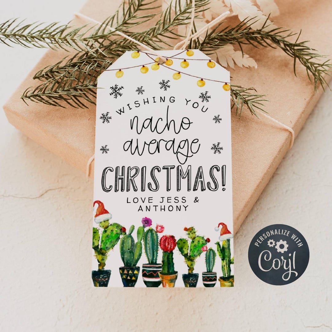 Nacho Average Christmas Gift Tag Template, Printable Holiday Fiesta ...