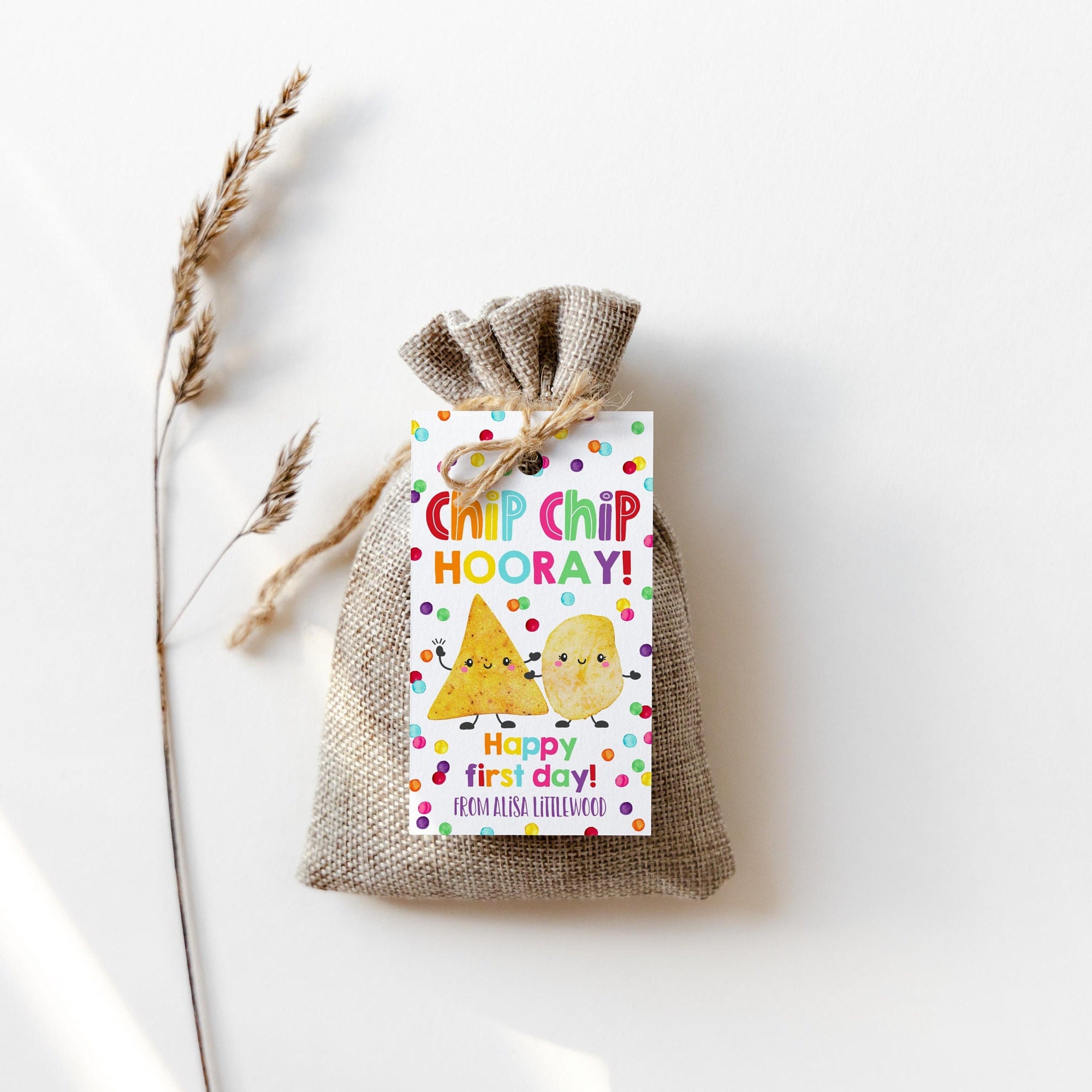 First Day of School Chips Gift Tag Template, Printable Chip Chip Hooray ...