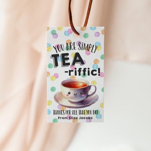Tea Gift Tag Template, Printable Tea-riffic Thank You Tags, Editable ...