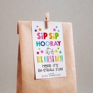 Sip Sip Hooray It's the First Day Gift Tag Template, Printable Back to ...