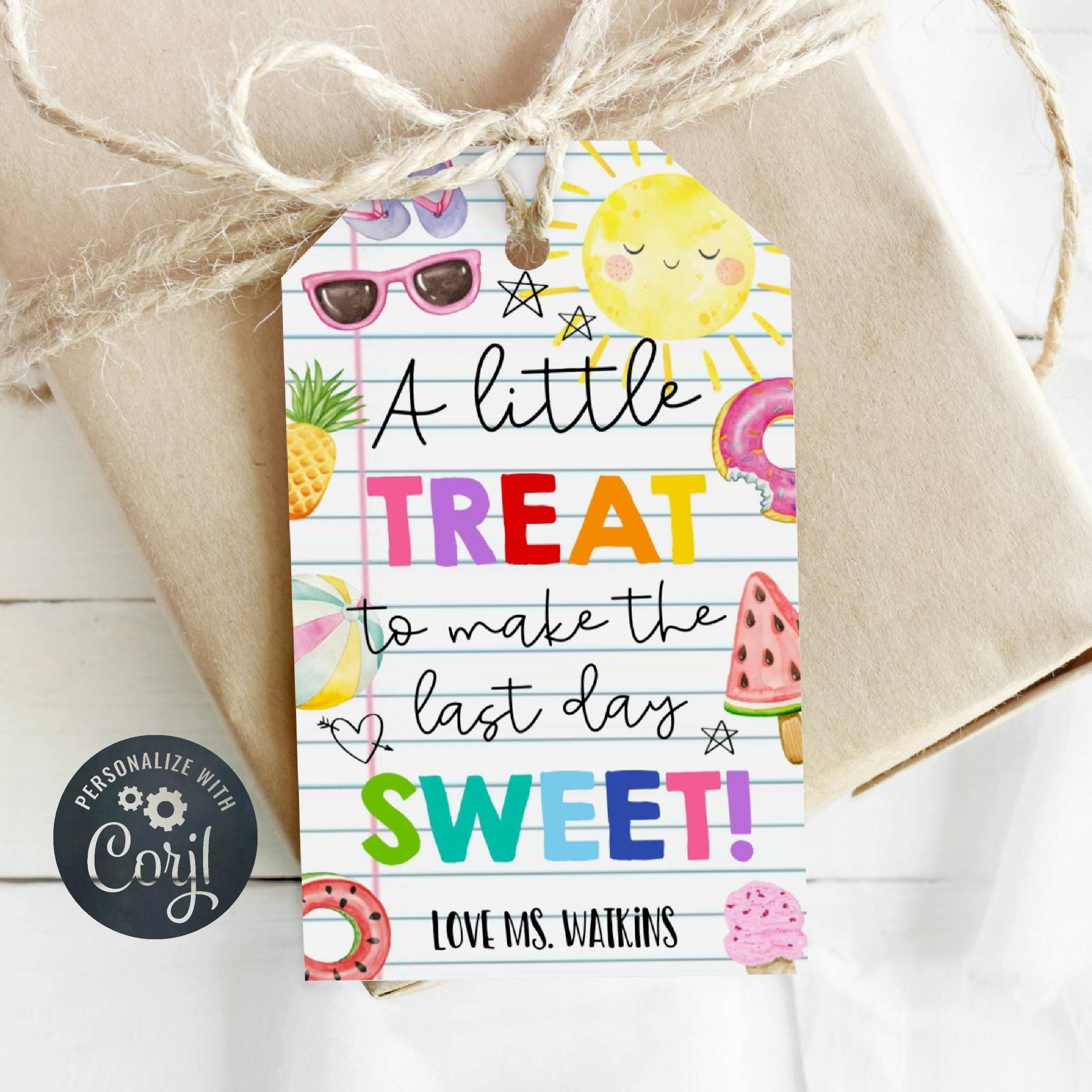 A Little Treat to Make the Last Day Sweet Gift Tag Template, Printable ...
