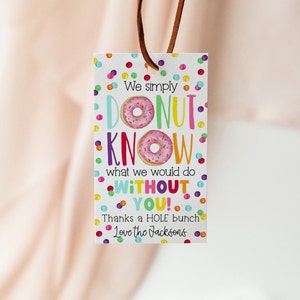 Donut Appreciation Gift Tag Template, Printable Donut Know What We ...