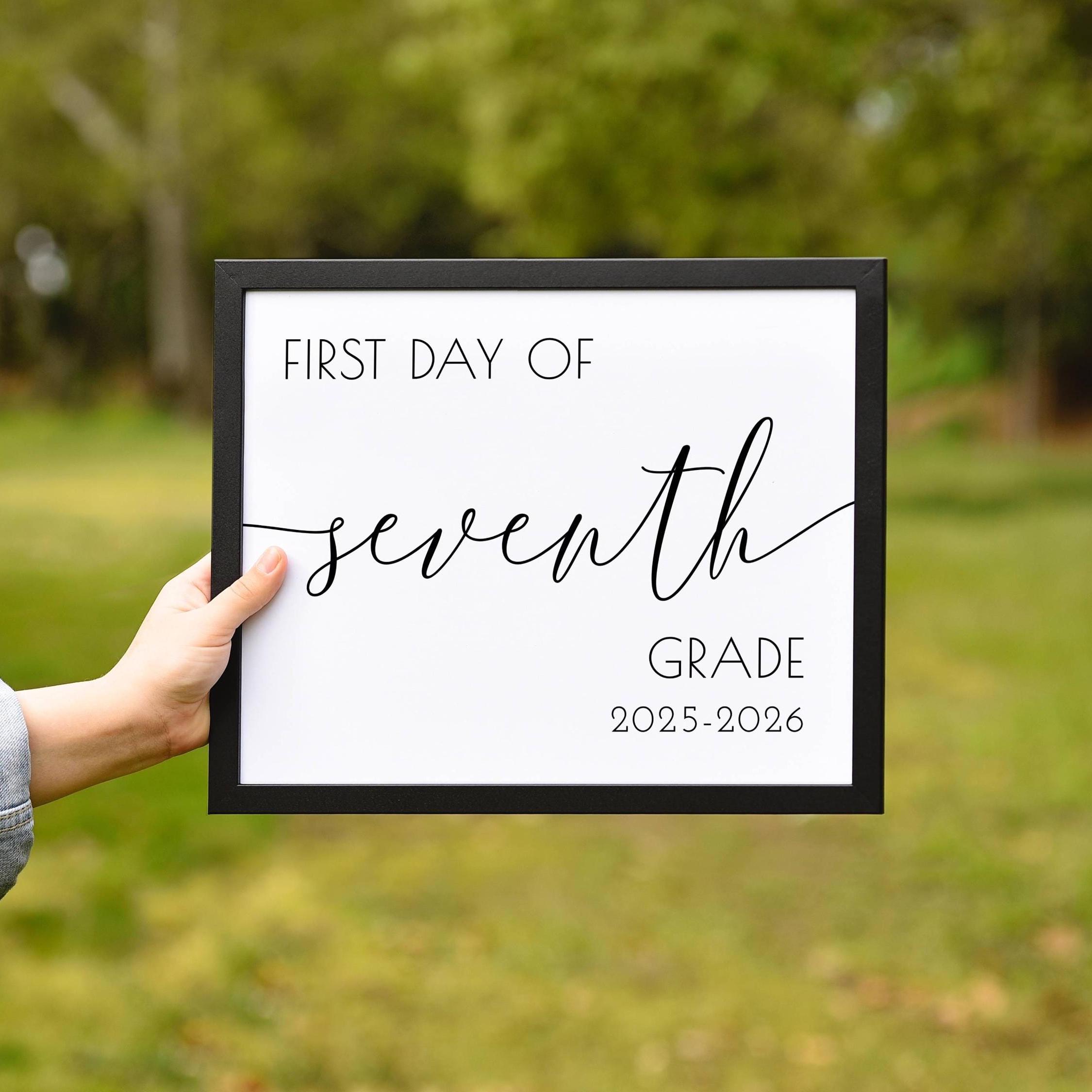 First Day of Seventh Grade Sign 2025-2026, Printable 7th Grade Class ...