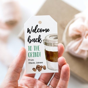 Welcome Back to the Grind Printable Gift Tags, Teacher Appreciation ...