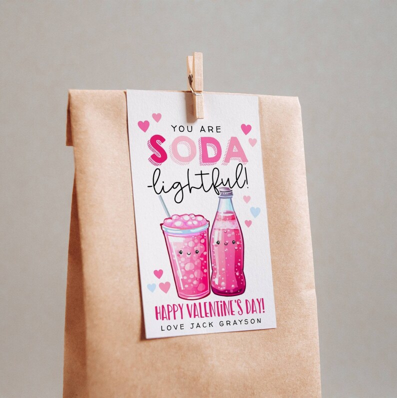 Soda Valentine's Day Gift Tag Template, Printable You Are Soda-lightful ...