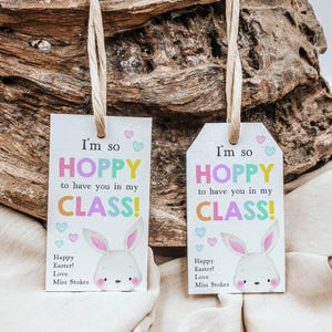 So Hoppy to Have You in My Class Gift Tag Template, Printable Easter ...