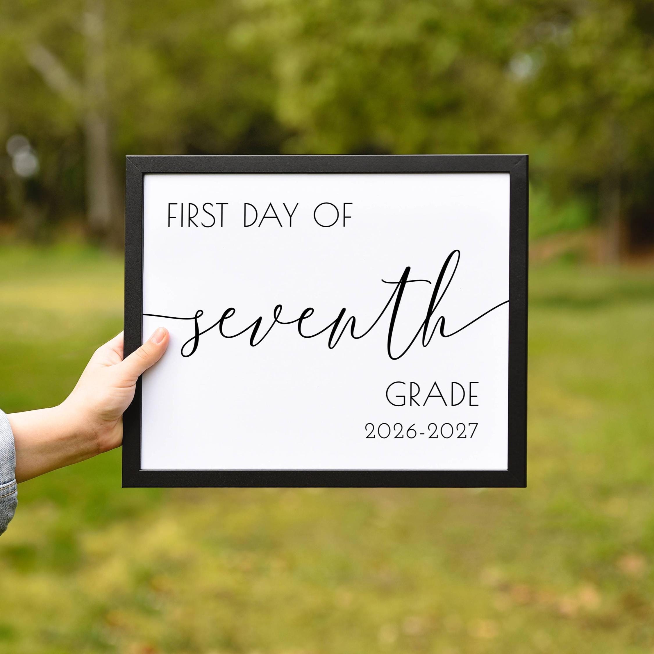 First Day of Seventh Grade Sign 2026-2027, Printable 7th Grade Class ...