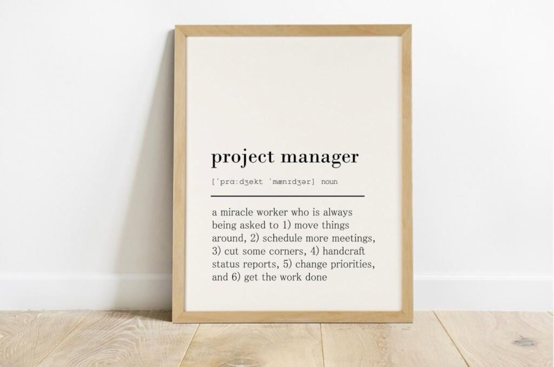 Project Manager Definition Print, Project Manager Office Decor, Project ...