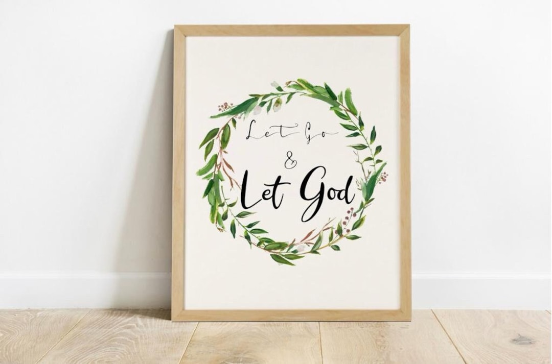 Let Go and Let God Print, Christian Printable, Christian Wall Art ...