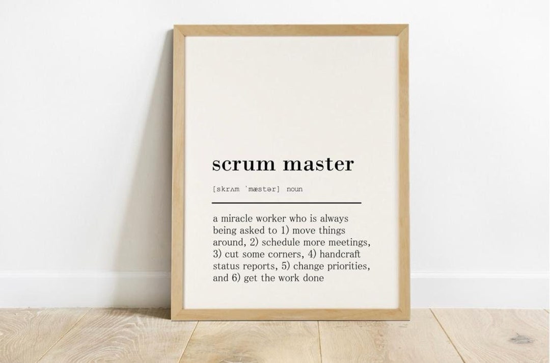 Scrum Master Gift, Scrum Master Definition Print, Scrum Master Office ...