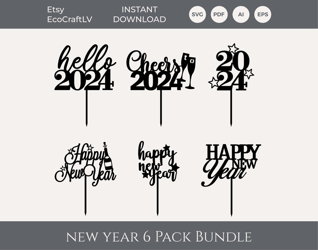 DIGITAL FILE New Year 2024 Cake Toppers File SVG Laser Cut - Etsy