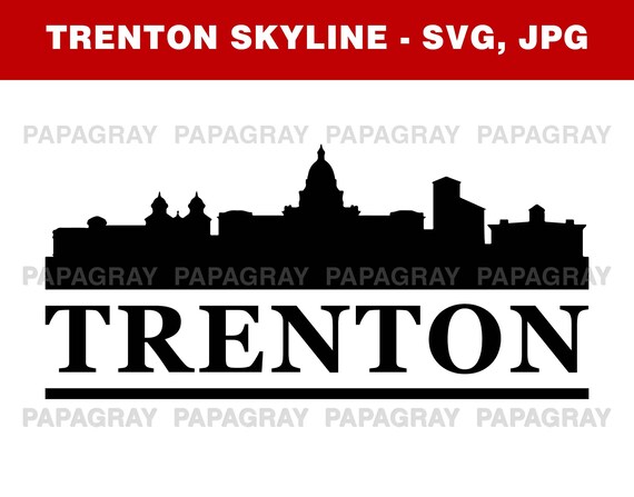 Trenton Skyline SVG Digital Download Trenton SVG Trenton - Etsy