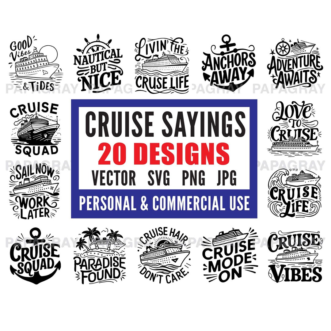 Cruise Sayings SVG - 20 Designs | Digital Download | Vacation Quotes ...
