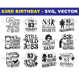 83rd Birthday SVG Bundle - 18 Designs | Digital Download | Birthday ...