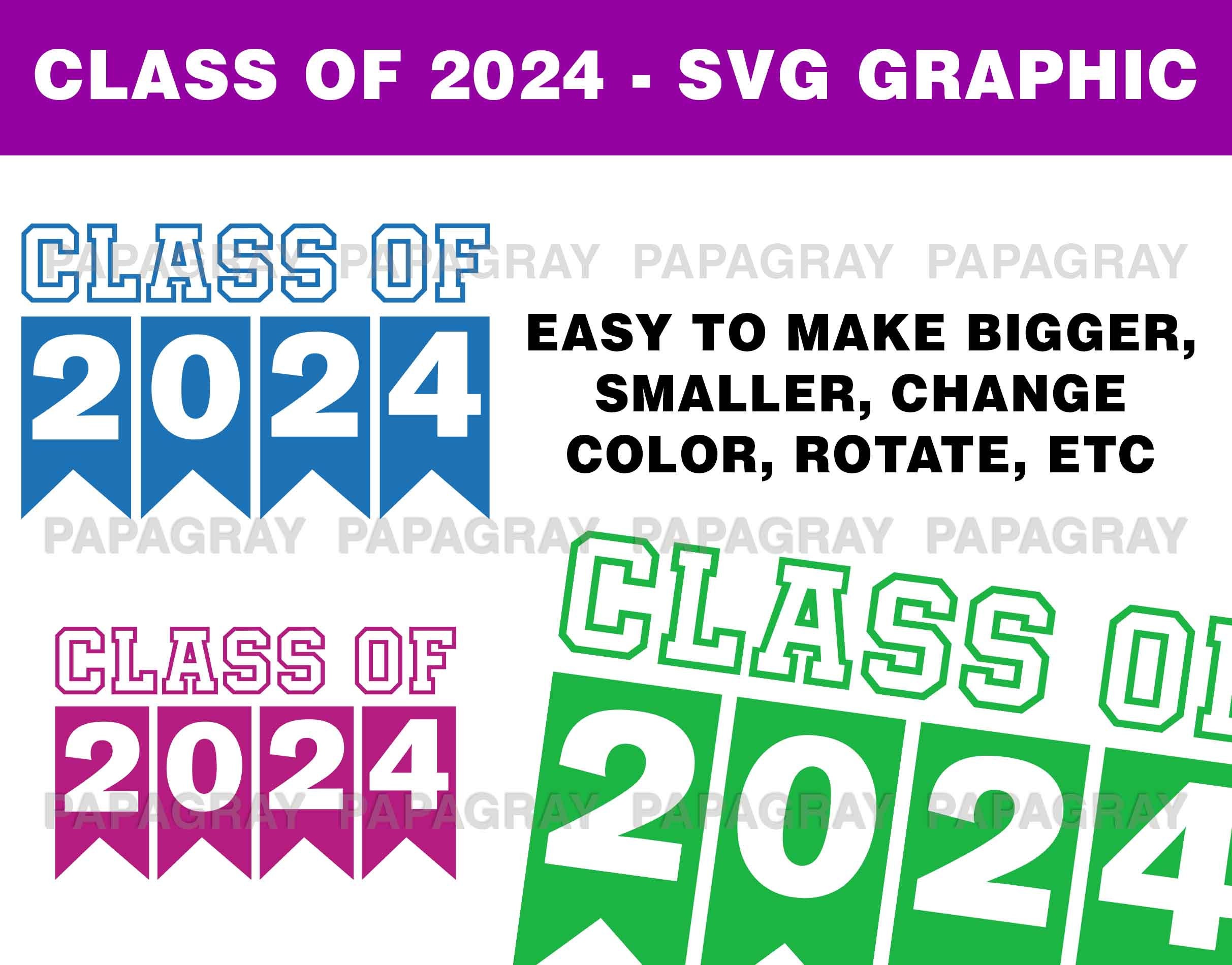 Class of 2024 SVG Graphic Digital Download Class of 2024 - Etsy