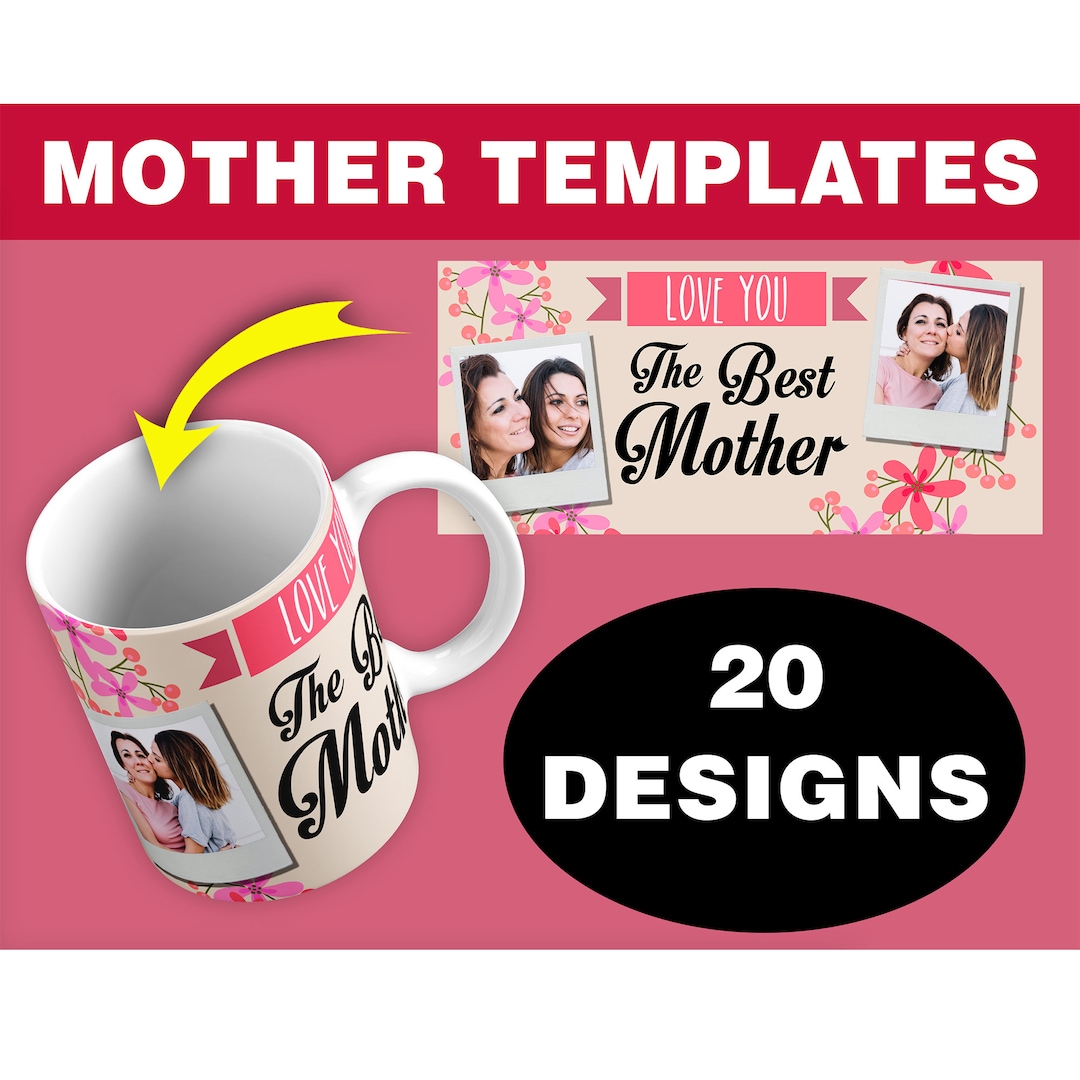 Mother Mug Templates - 20 Designs | Digital Download | Mothers Day ...