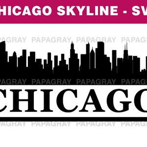 Chicago Skyline SVG Digital Download Chicago SVG Chicago - Etsy