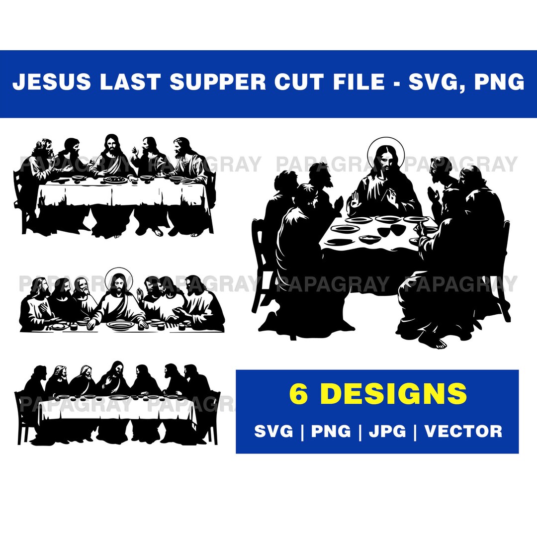 Jesus Last Supper SVG Silhouette Pack - 6 Designs | Digital Download ...