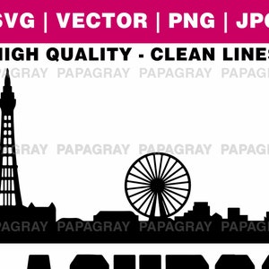 Blackpool Skyline SVG | Digital Download | Blackpool United Kingdom ...
