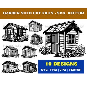 Garden Shed SVG Cut Files - 10 Designs | Digital Download | Toolshed ...